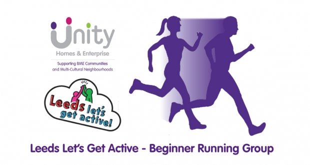 Leeds Let's Get Active - Beginner Running Group - Events - Unity Homes ...